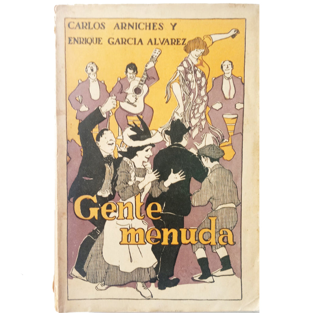 GENTE MENUDA. Arniches, Carlos / García Álvarez, Enrique – LIBRERÍA CLÍO